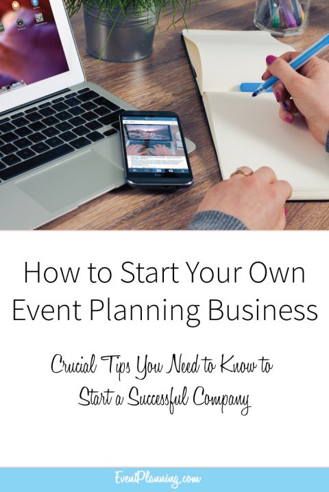 5 Tips to Starting Your Event Planning Business - Learn About Event ...