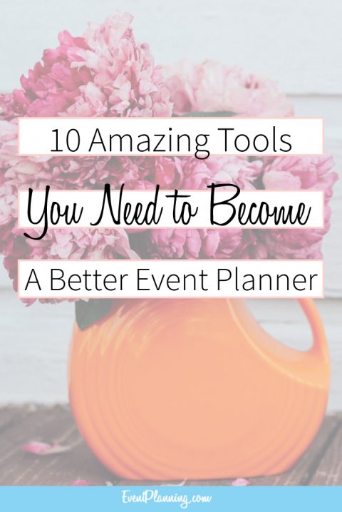 Improve Your Event Planning Skills with These 10 Tools - EventPlanning.com